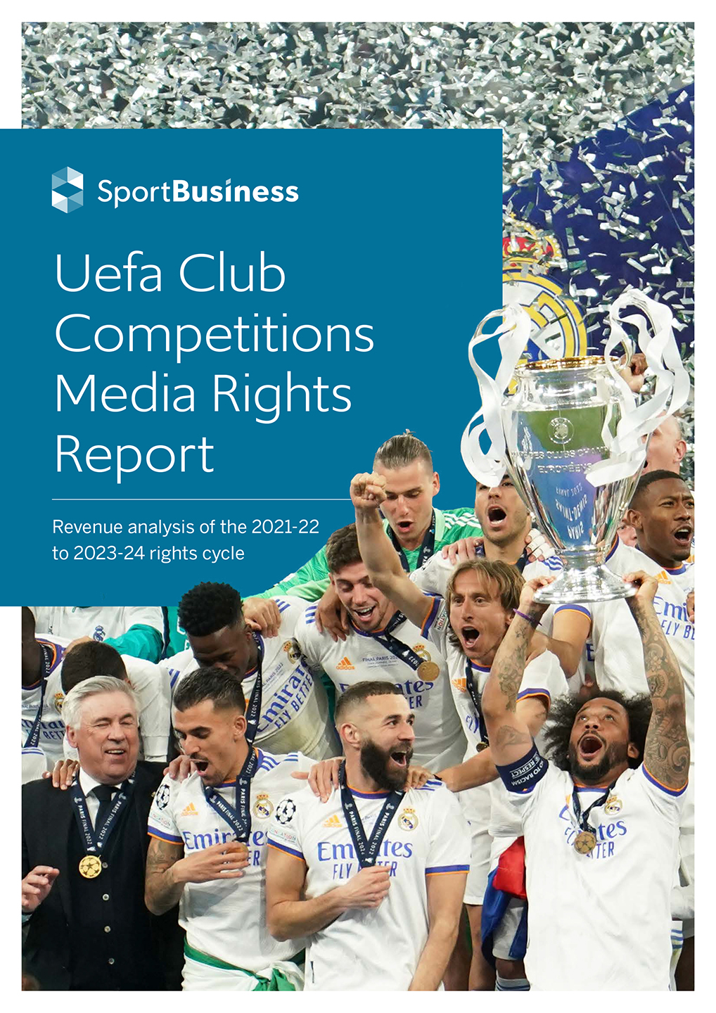 Uefa Club Competitions Media Rights Report | SportBusiness